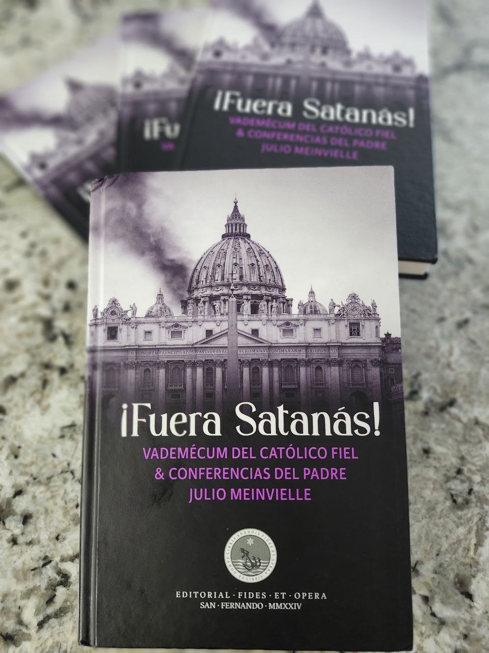 Presentación de “¡Fuera Satanás! Vademécum del Católico Fiel y ...